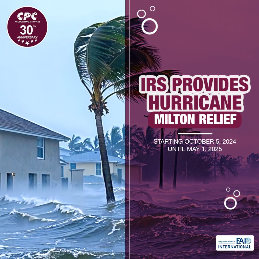 IRS Provides Hurricane Milton Relief – ACCOUNTING SERVICES FLORIDA